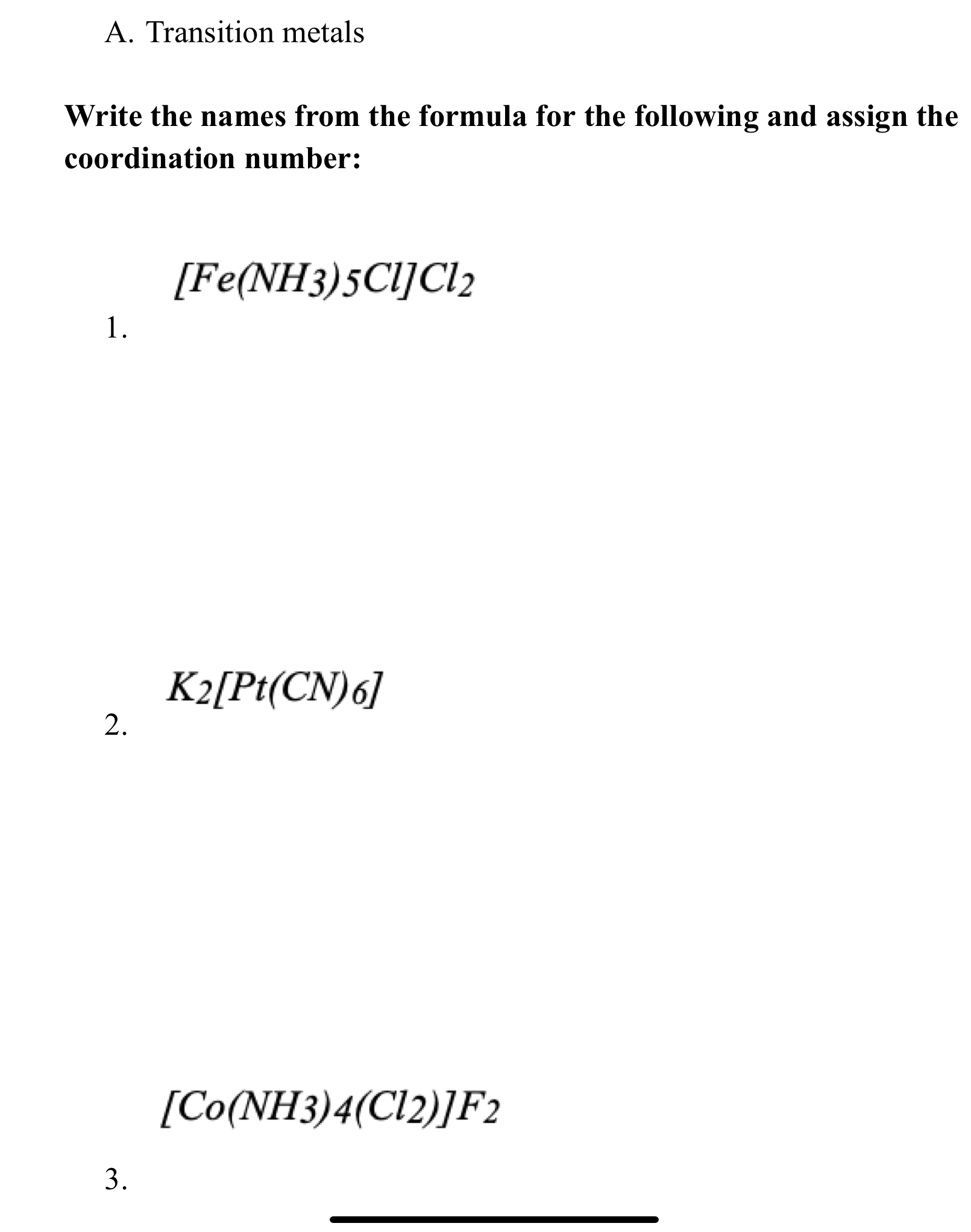 Solved A. ﻿Transition metalsWrite the names from the formula | Chegg.com