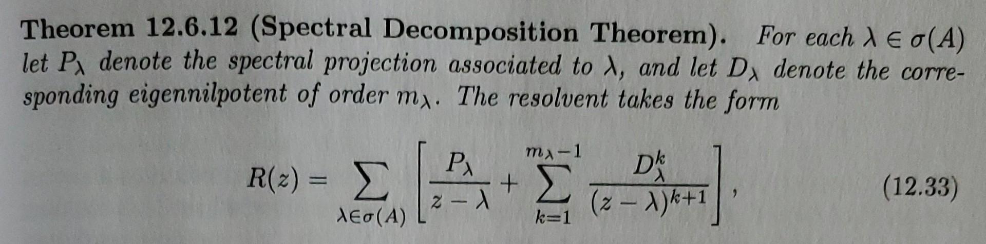 Solved Given A∈Mn(F), use the spectral decomposition (12.33) | Chegg.com