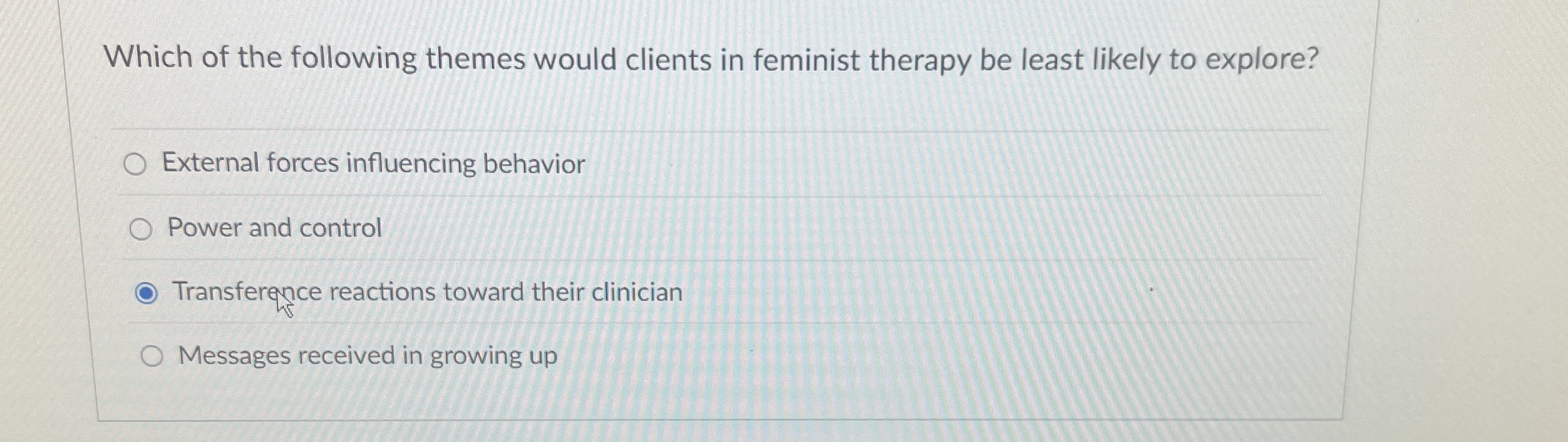 Solved Which of the following themes would clients in | Chegg.com