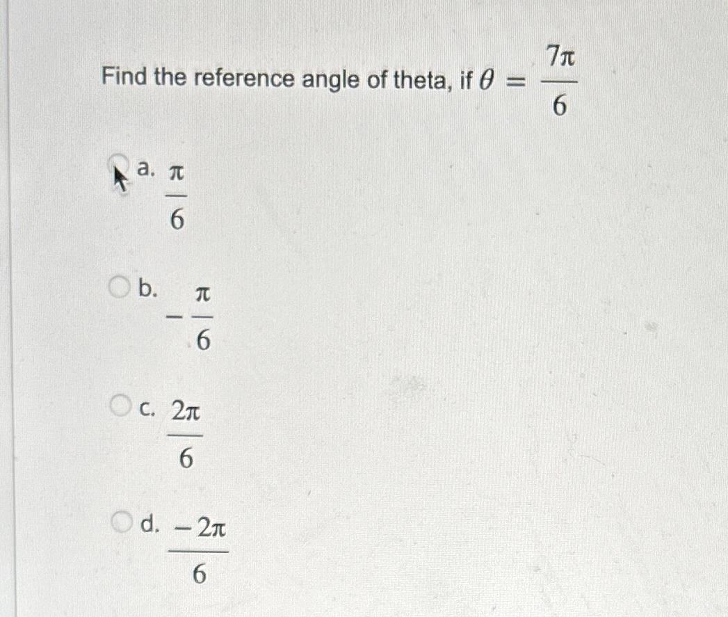 Find the reference angle of theta, if | Chegg.com