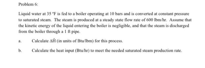 Solved Liquid water at 35∘F is fed to a boiler operating at | Chegg.com