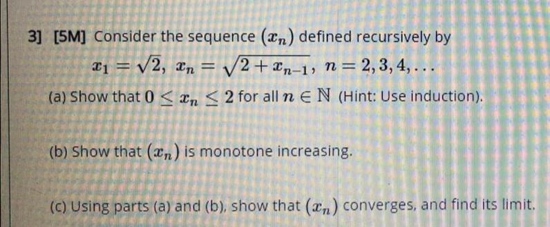 Solved 3] [5M] Consider the sequence (2n) defined | Chegg.com