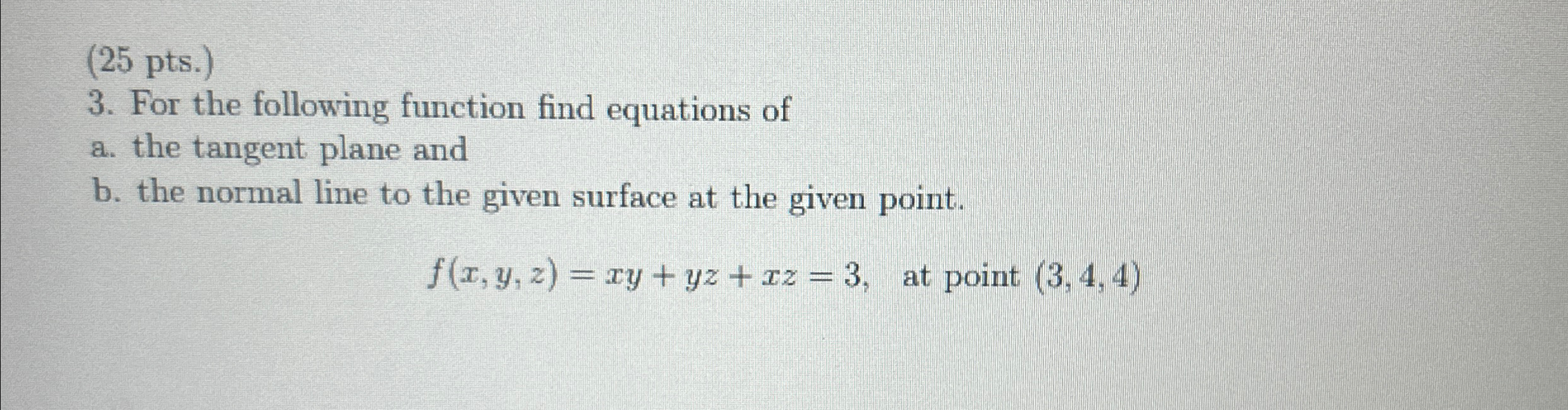 Solved (25 ﻿pts.)3. ﻿For the following function find | Chegg.com
