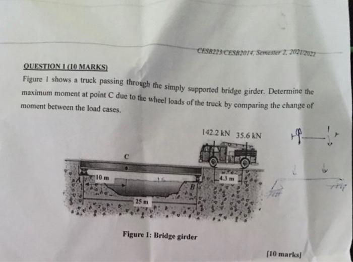 Solved QUESTION 1 (10 MARKS) Figure 1 shows a truck passing | Chegg.com
