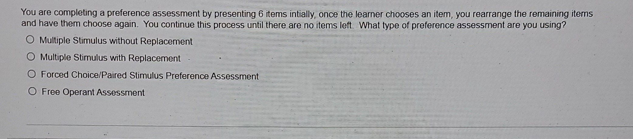 Solved You are completing a preference assessment by | Chegg.com