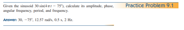 Solved Given the sinusoid 30sin(4πt-75°), ﻿calculate its | Chegg.com