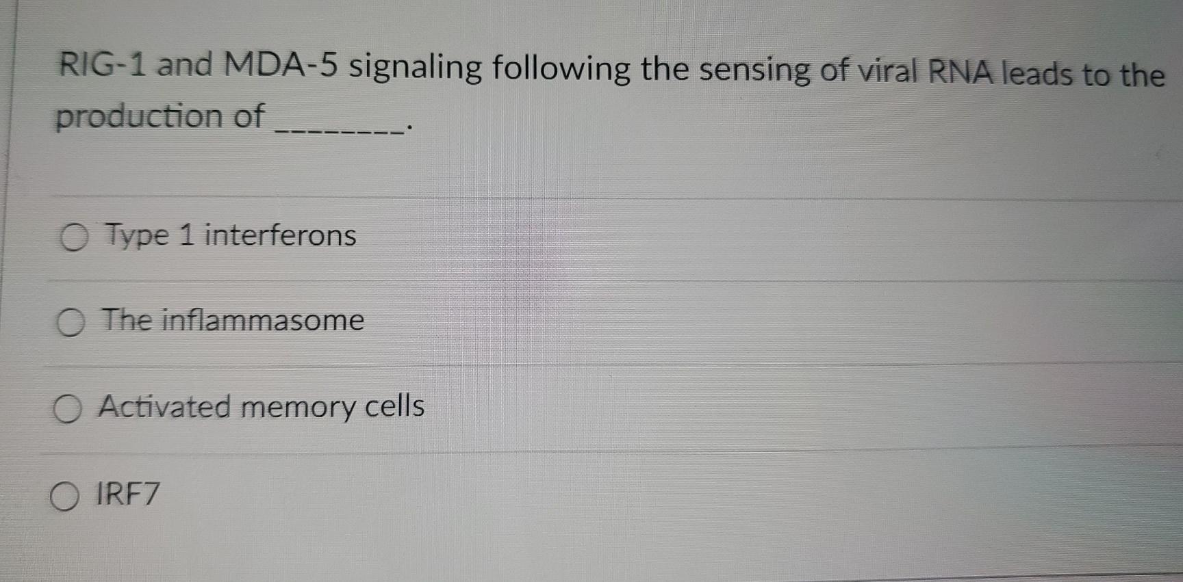 Solved RIG-1 and MDA-5 signaling following the sensing of | Chegg.com