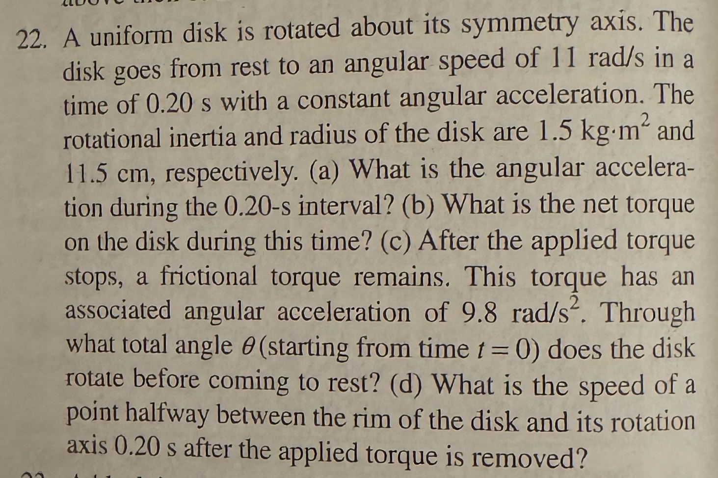 Solved A uniform disk is rotated about its symmetry axis. | Chegg.com