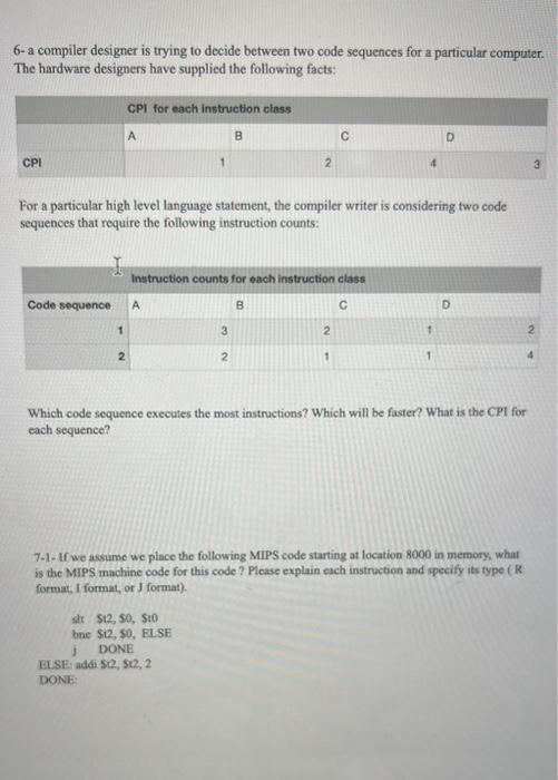 Solved 6- a compiler designer is trying to decide between | Chegg.com