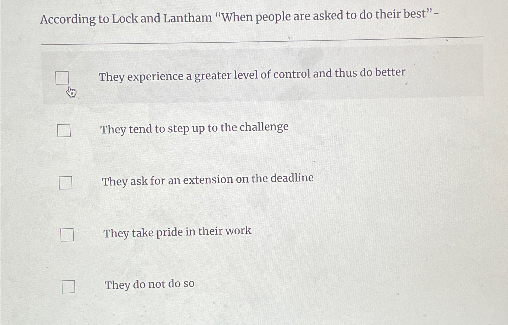 Solved According to Lock and Lantham "When people are asked | Chegg.com