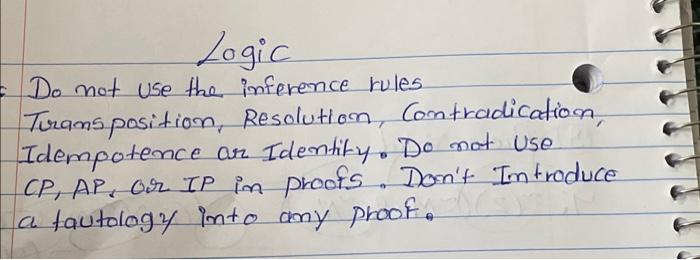 Solved Logic Do not use the inference rules Trams position, | Chegg.com