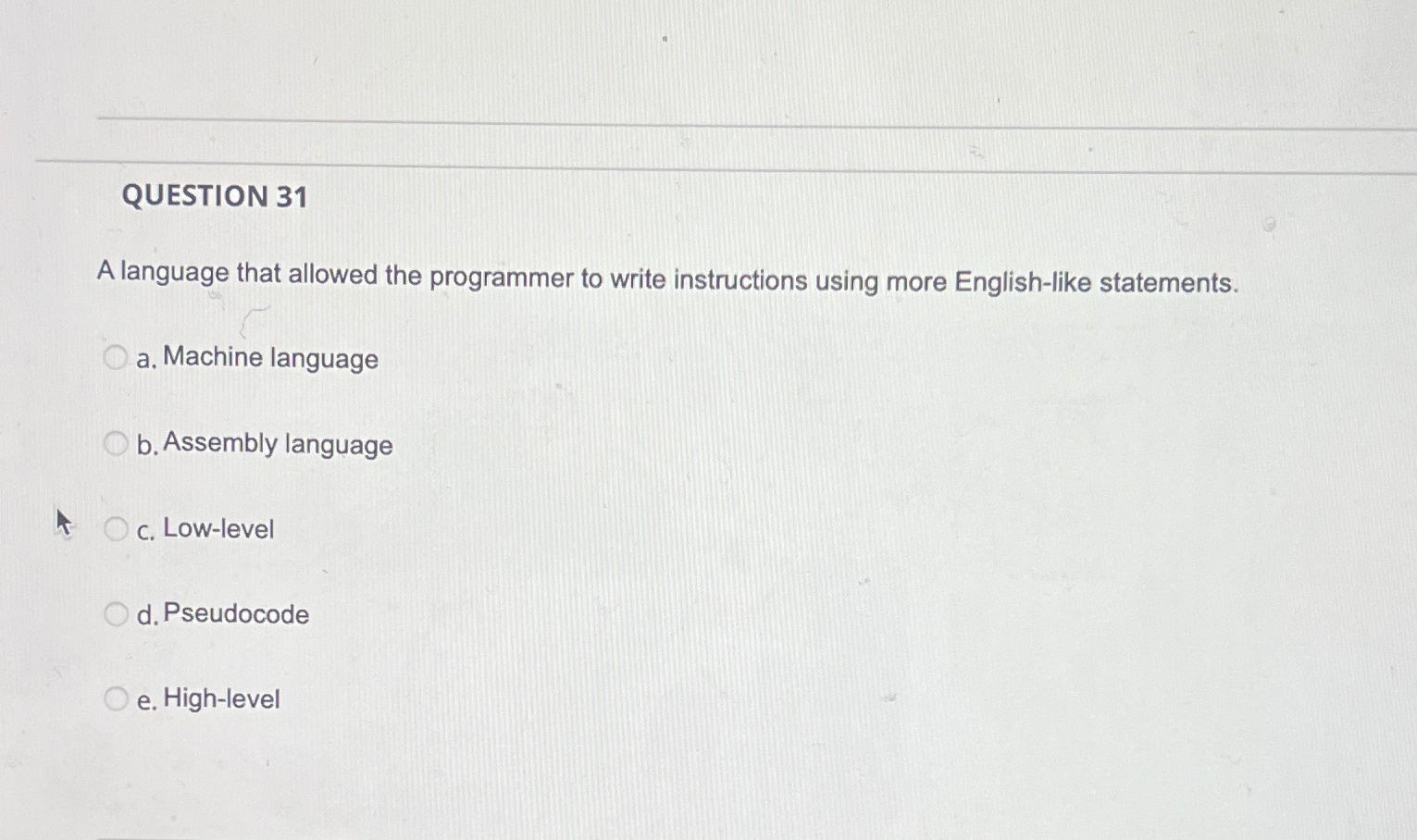 Solved QUESTION 31A language that allowed the programmer to | Chegg.com