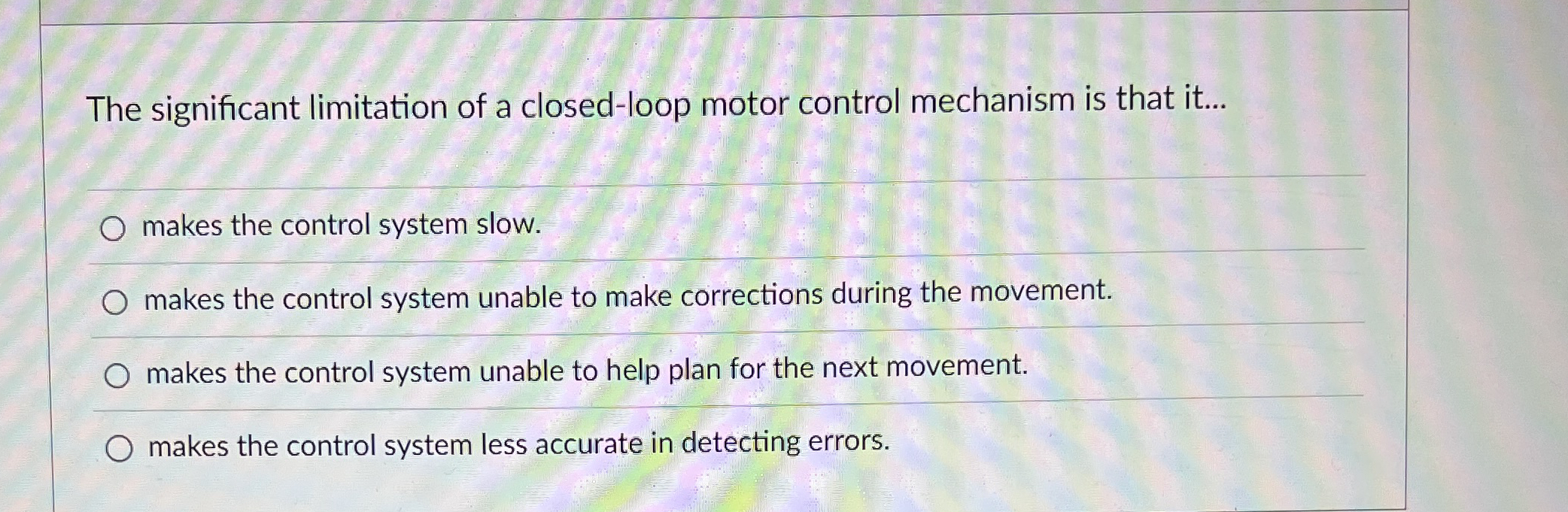 Solved The significant limitation of a closed-loop motor | Chegg.com