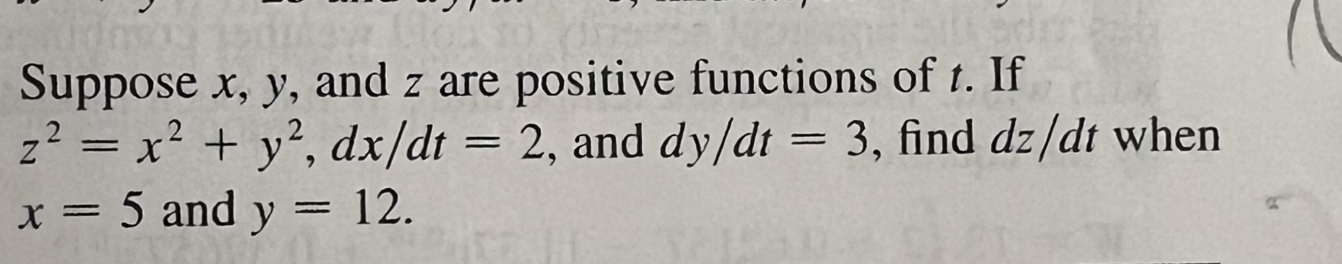 Solved Suppose x,y, ﻿and z ﻿are positive functions of t. ﻿If | Chegg.com