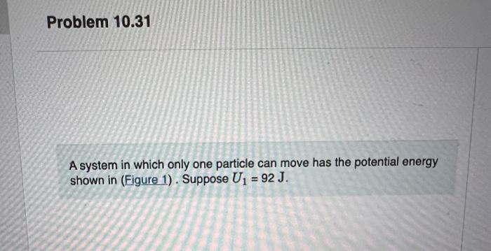 A system in which only one particle can move has the | Chegg.com
