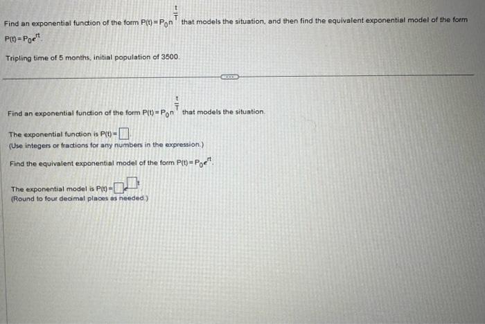 Solved Find an exponential function of the form P(t)=P0Tˉt | Chegg.com