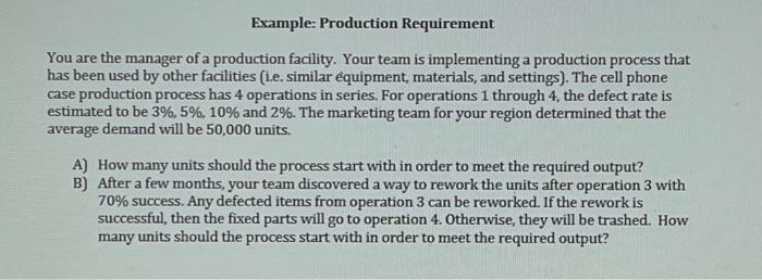Solved Example: Production Requirement You are the manager | Chegg.com