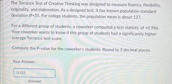 Solved The Torrance Test of Creative Thinking was designed | Chegg.com