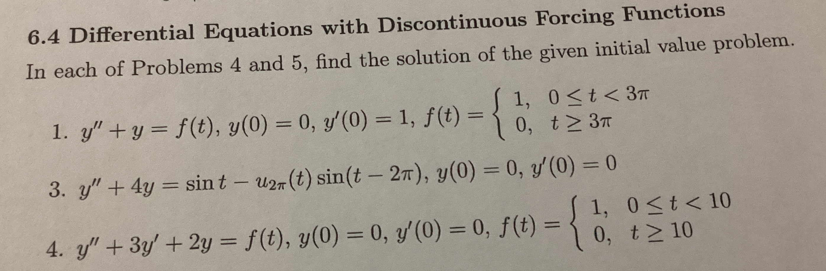 Solved 6.4 ﻿Differential Equations with Discontinuous | Chegg.com