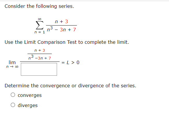 Solved Consider the following series.∑n=1∞n+3n3-3n+7Use the | Chegg.com