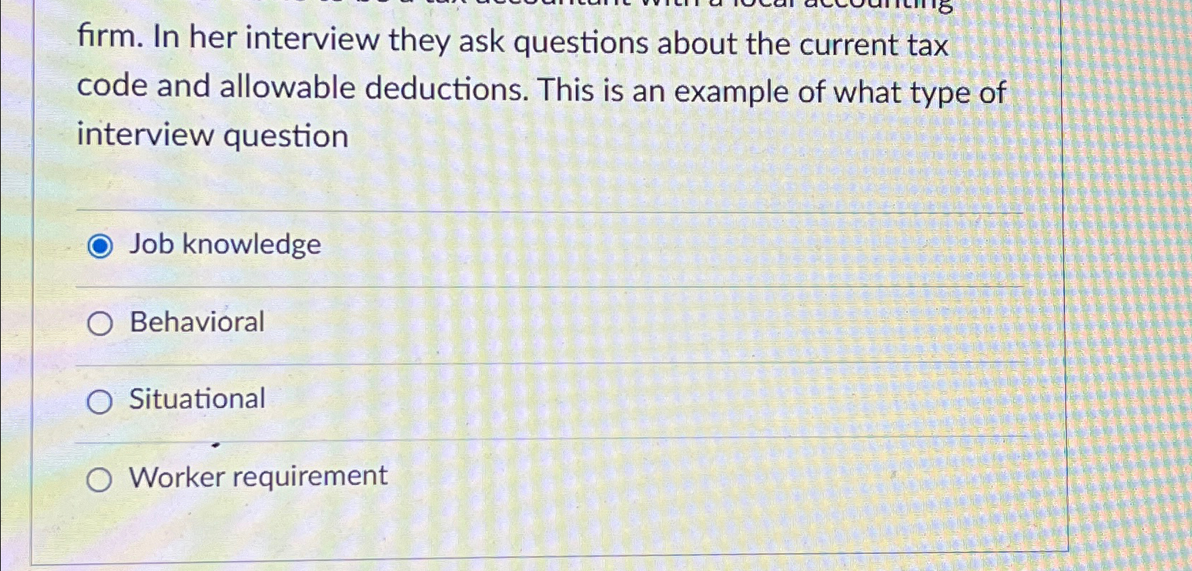 Solved firm. In her interview they ask questions about the | Chegg.com