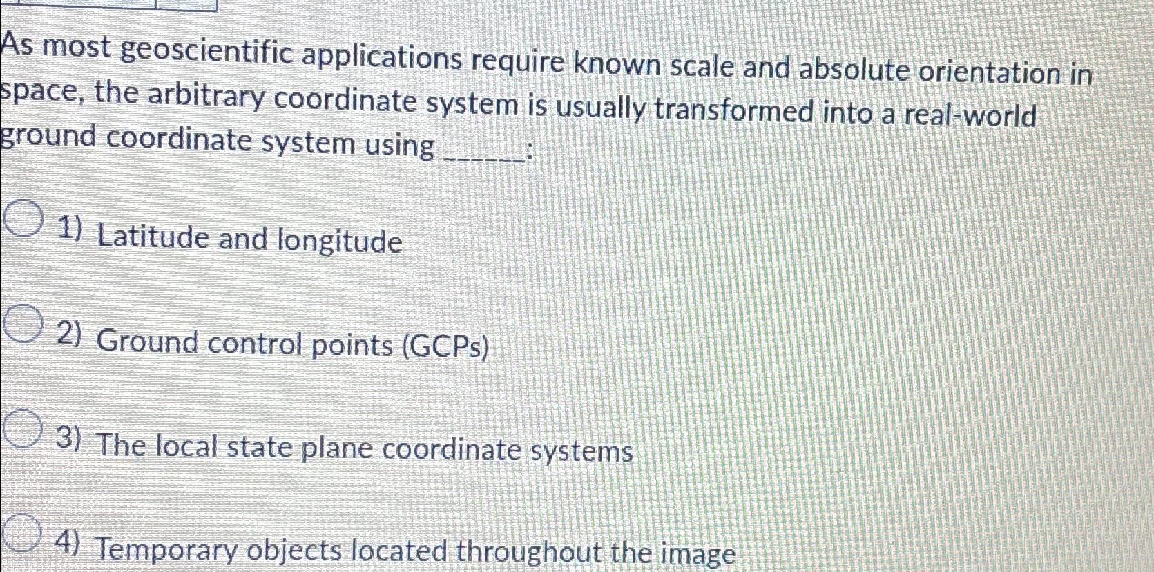 Solved As most geoscientific applications require known | Chegg.com