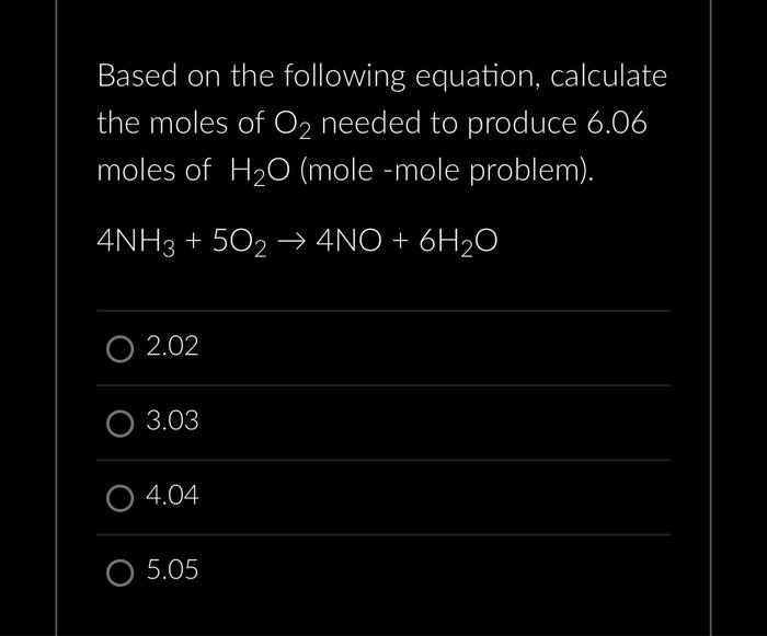 Solved Based on the following equation, calculate the mole | Chegg.com