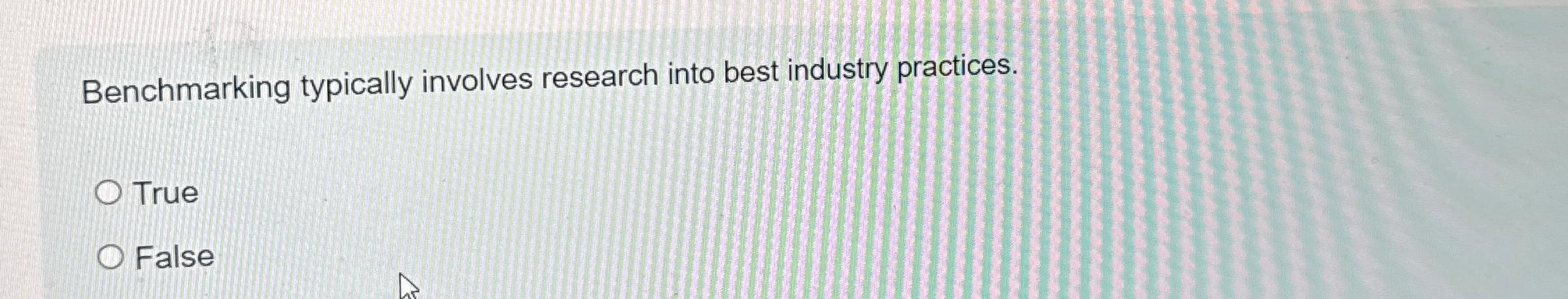 Solved Benchmarking typically involves research into best | Chegg.com