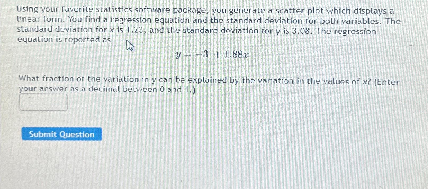Solved Using your favorite statistics software package, you | Chegg.com