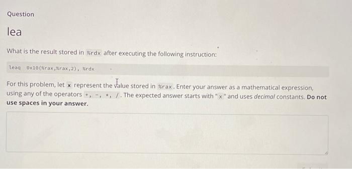 Solved Question lea What is the result stored in %rdx after | Chegg.com