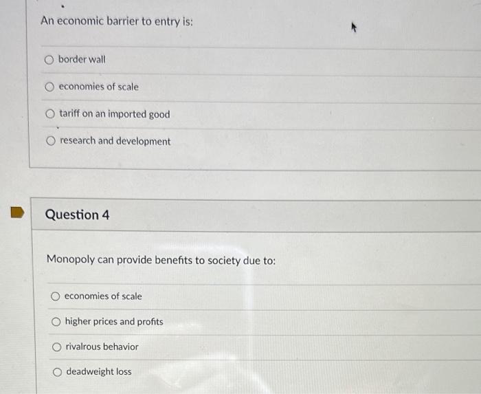 Solved An economic barrier to entry is: border wall | Chegg.com