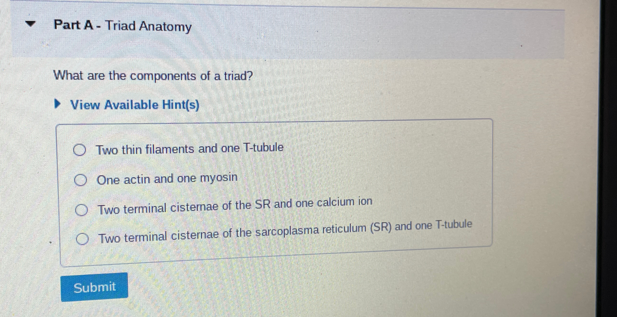 Solved Part A - ﻿Triad AnatomyWhat are the components of a | Chegg.com