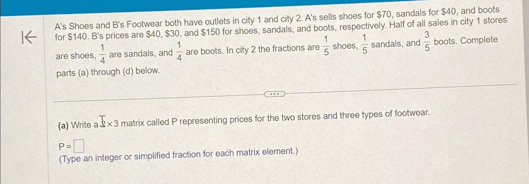 Solved A's Shoes and B's Footwear both have outlets in city | Chegg.com