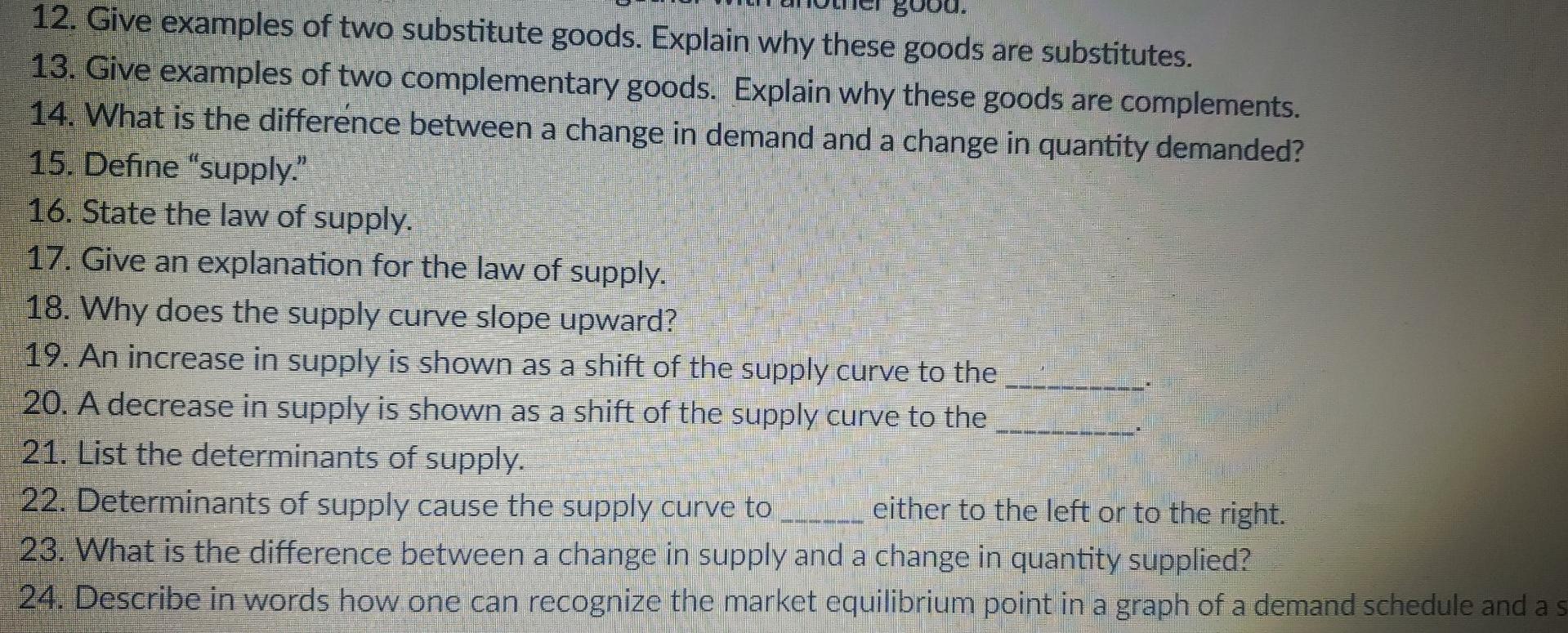 Solved 12. Give examples of two substitute goods. Explain | Chegg.com