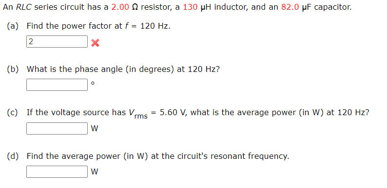 Solved An RLC ﻿series circuit has a 2.00Ω ﻿resistor, a 130μH | Chegg.com