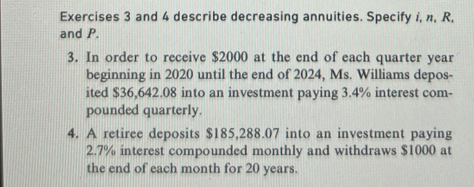 Solved Exercises 3 ﻿and 4 ﻿describe decreasing annuities. | Chegg.com