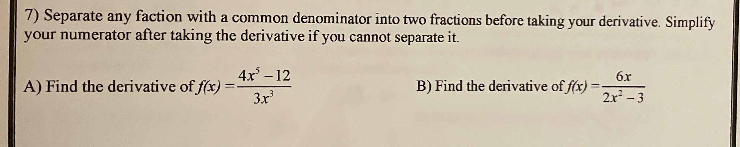 Solved Separate any faction with a common denominator into | Chegg.com