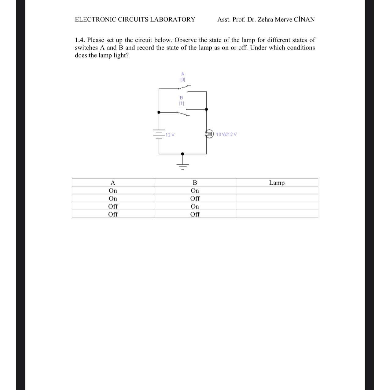 Solved ELECTRONIC CIRCUITS LABORATORYAsst. Prof. Dr. ﻿Zehra | Chegg.com