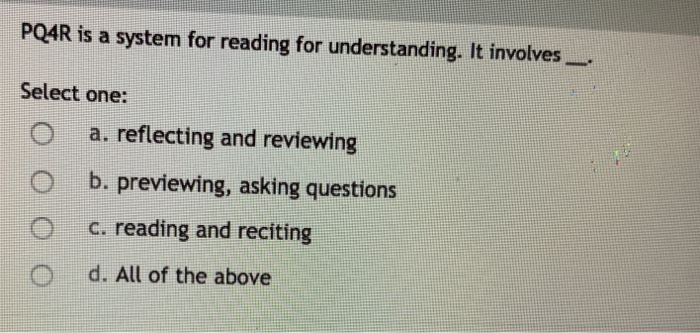 Solved PQ4R is a system for reading for understanding. It | Chegg.com
