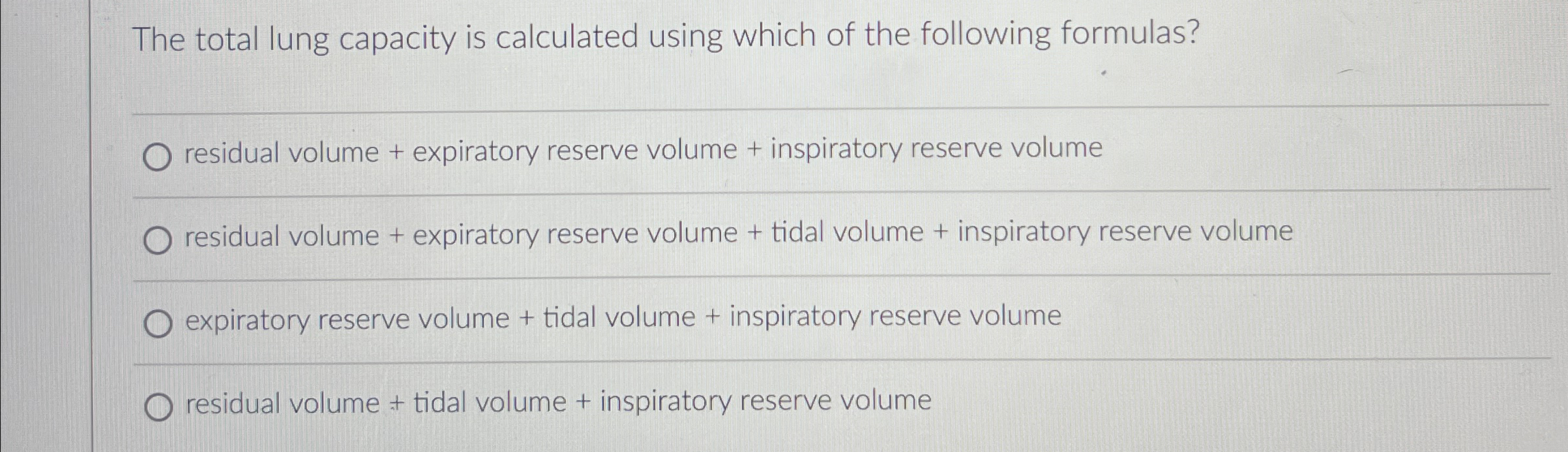 Solved The total lung capacity is calculated using which of | Chegg.com