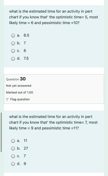 Solved what is the estimated time for an activity in pert | Chegg.com