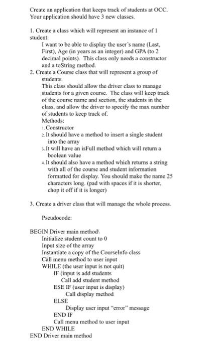 Solved Create an application that keeps track of students at | Chegg.com