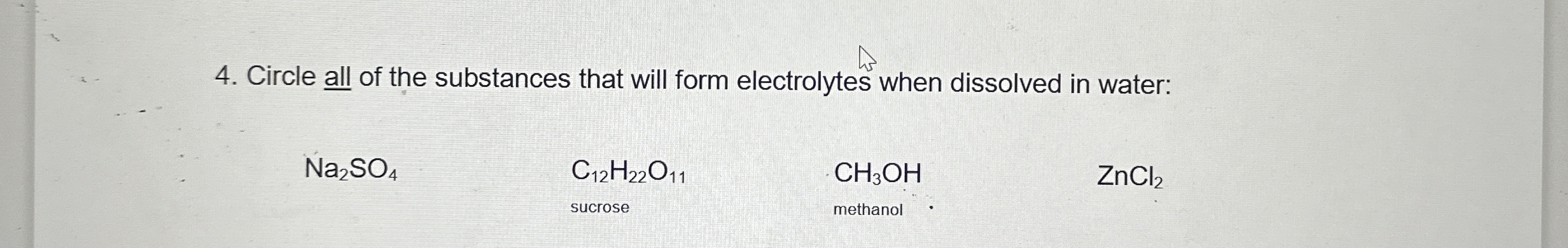 Solved Circle all of the substances that will form | Chegg.com