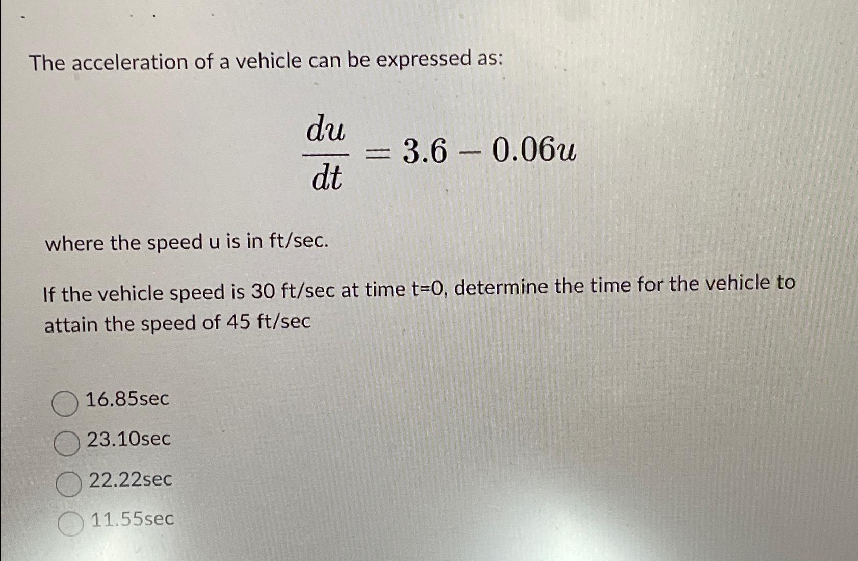 Solved The acceleration of a vehicle can be expressed | Chegg.com