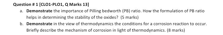 Solved Question #1 [CLO1-PLO1, Q Marks 13] a. Demonstrate | Chegg.com