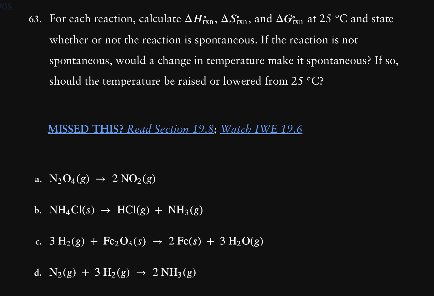 Solved For each reaction, calculate ΔHrxn°,ΔSrxn°, ﻿and | Chegg.com