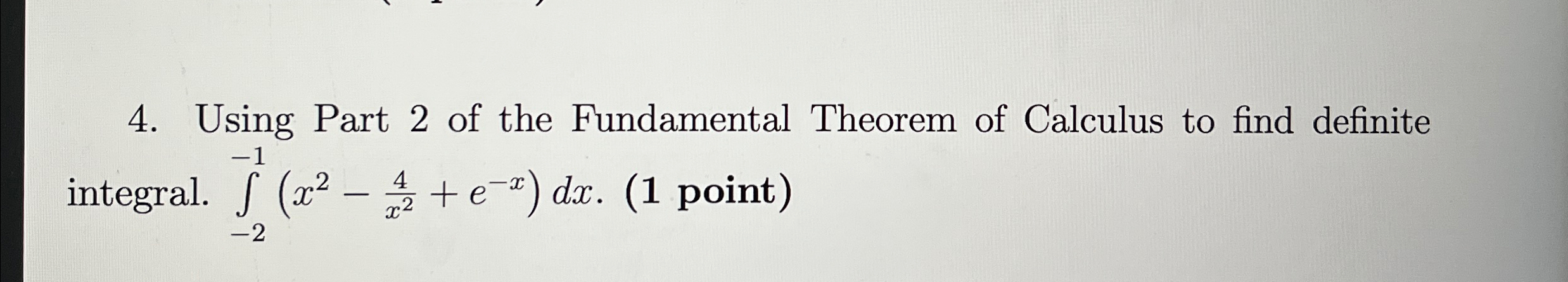 Solved Using Part 2 ﻿of the Fundamental Theorem of Calculus | Chegg.com