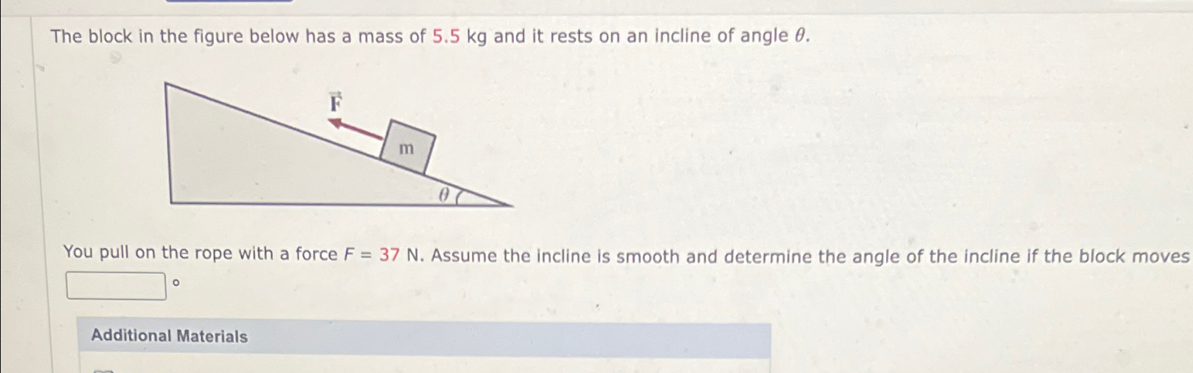 Solved The block in the figure below has a mass of 5.5kg | Chegg.com