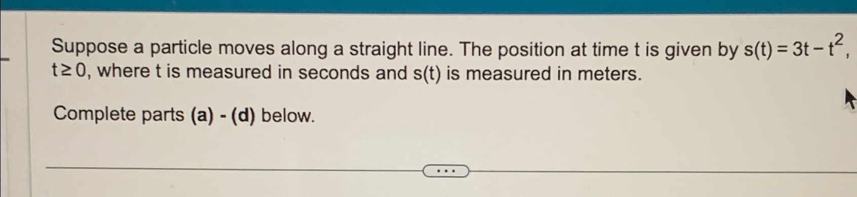Solved Suppose a particle moves along a straight line. The | Chegg.com