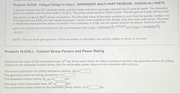 Solved Problem 14.025 - Fatigue Design in Gears - DEPENDENT | Chegg.com